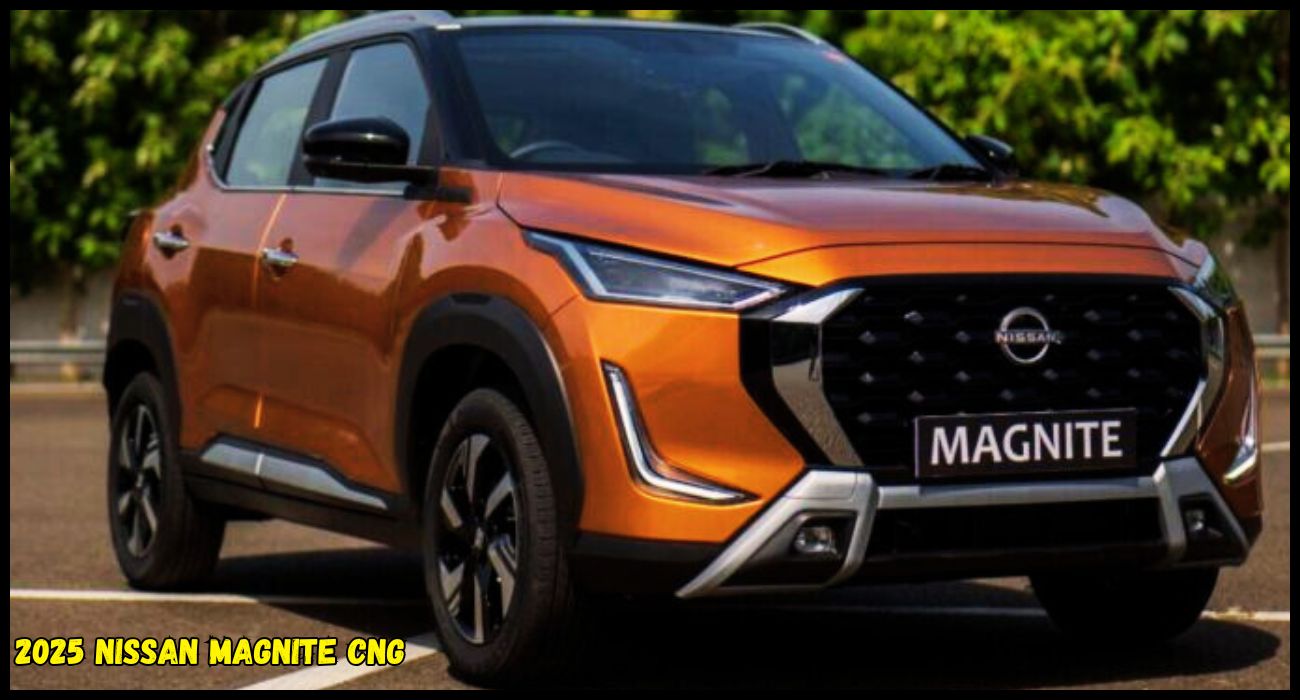 2025 Nissan Magnite CNG Launched in India at ₹6.89 Lakh – Affordable ...